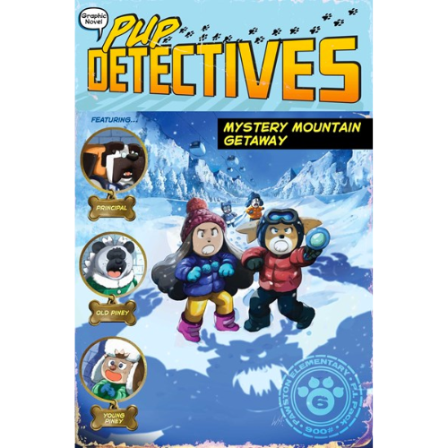 Pup Detectives #6 - Mystery Mountain Getaway | Whimsy On Main