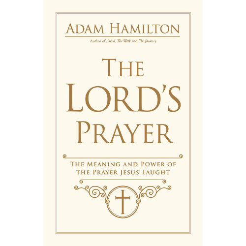 The Lord's Prayer - The Meaning & Power of the Prayer Jesus Taught Us ...